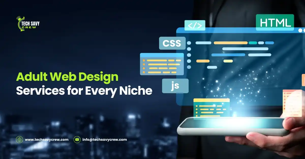 Best Adult Website Design & Development Services For Every Niche